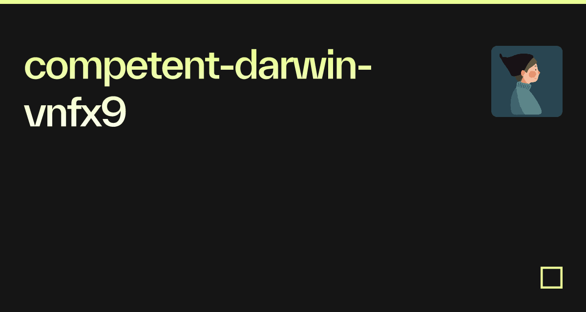 competent-darwin-vnfx9 - Codesandbox