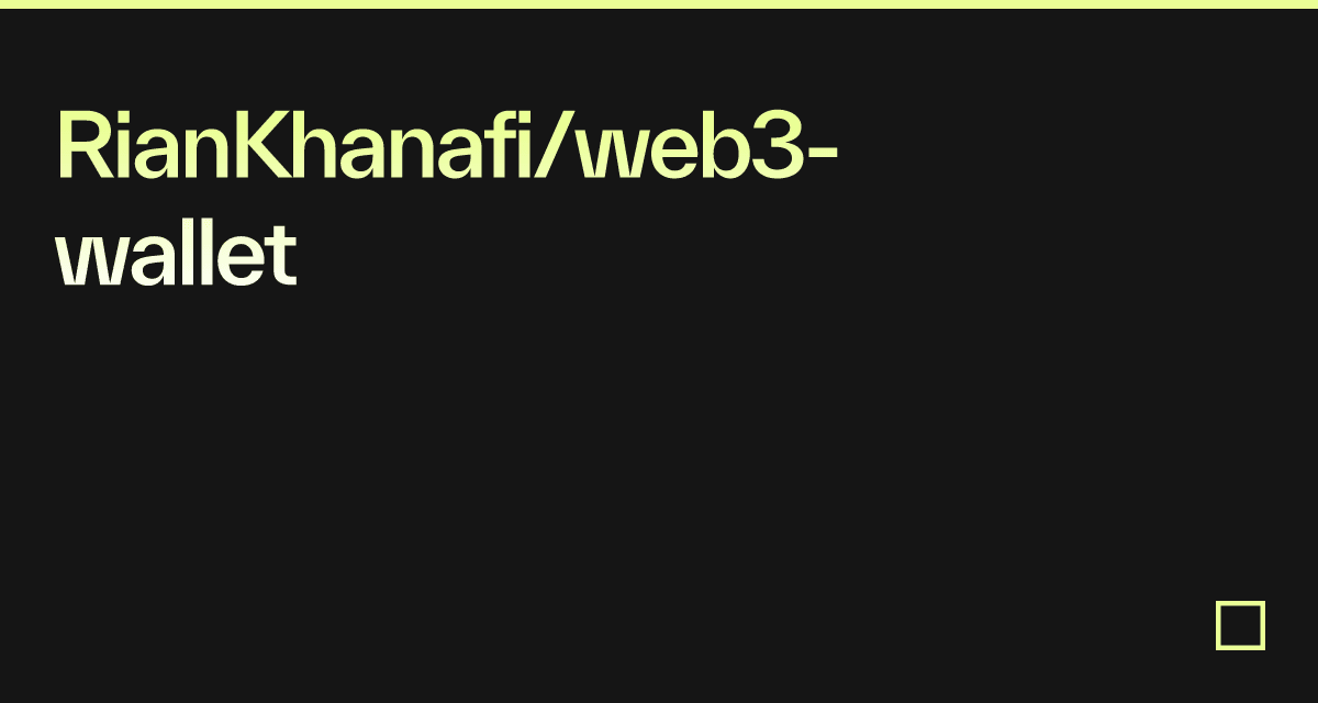 RianKhanafi/web3-wallet - Codesandbox