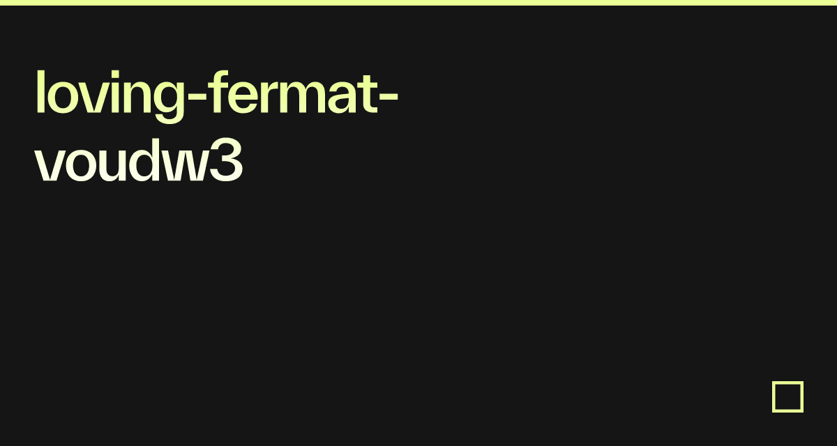 loving-fermat-voudw3 - Codesandbox