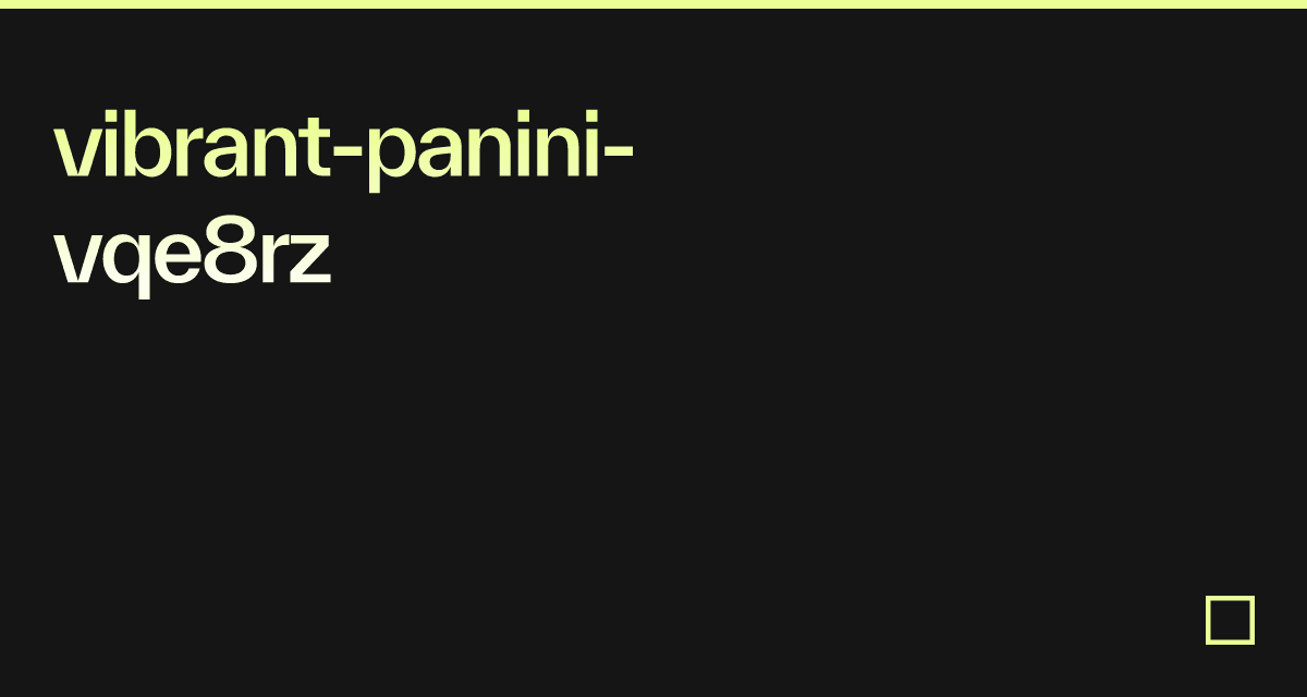 vibrant-panini-vqe8rz - Codesandbox