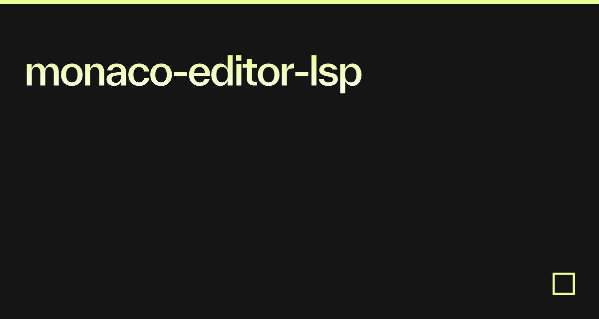 monaco-editor-lsp - Codesandbox