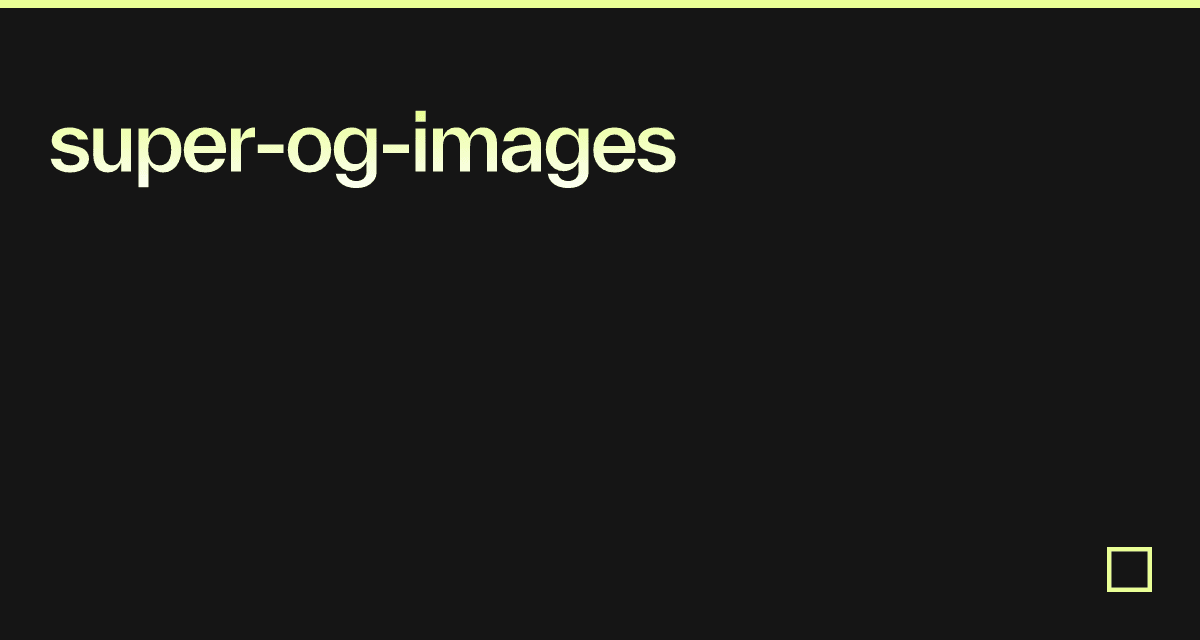 super-og-images - Codesandbox