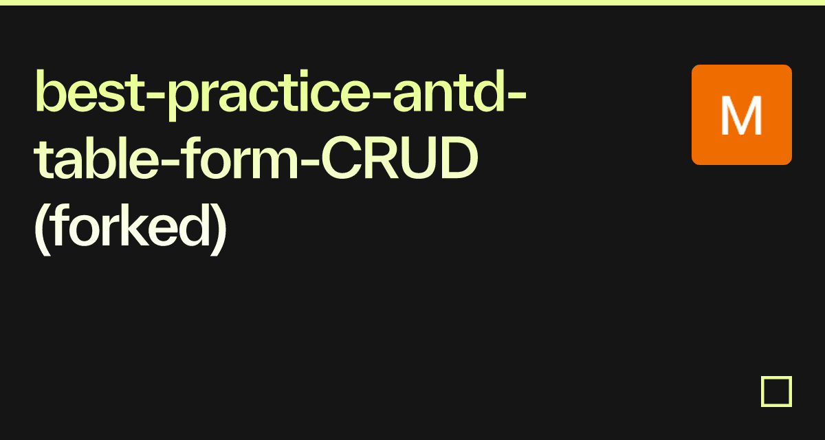 best-practice-antd-table-form-CRUD (forked) - Codesandbox