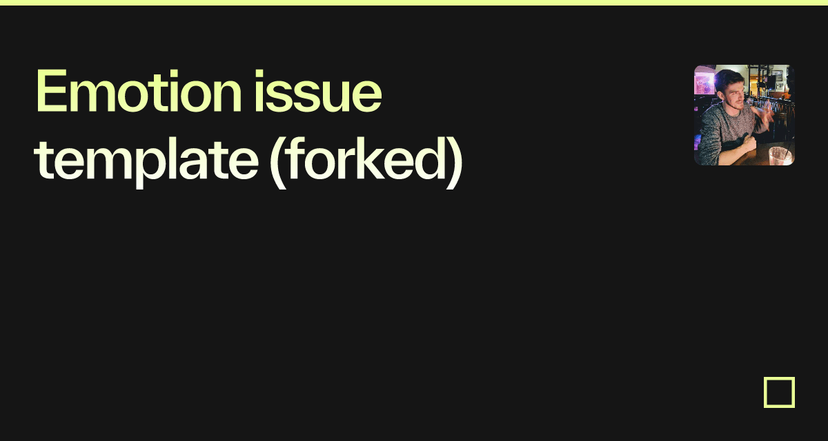 Emotion issue template (forked) - Codesandbox