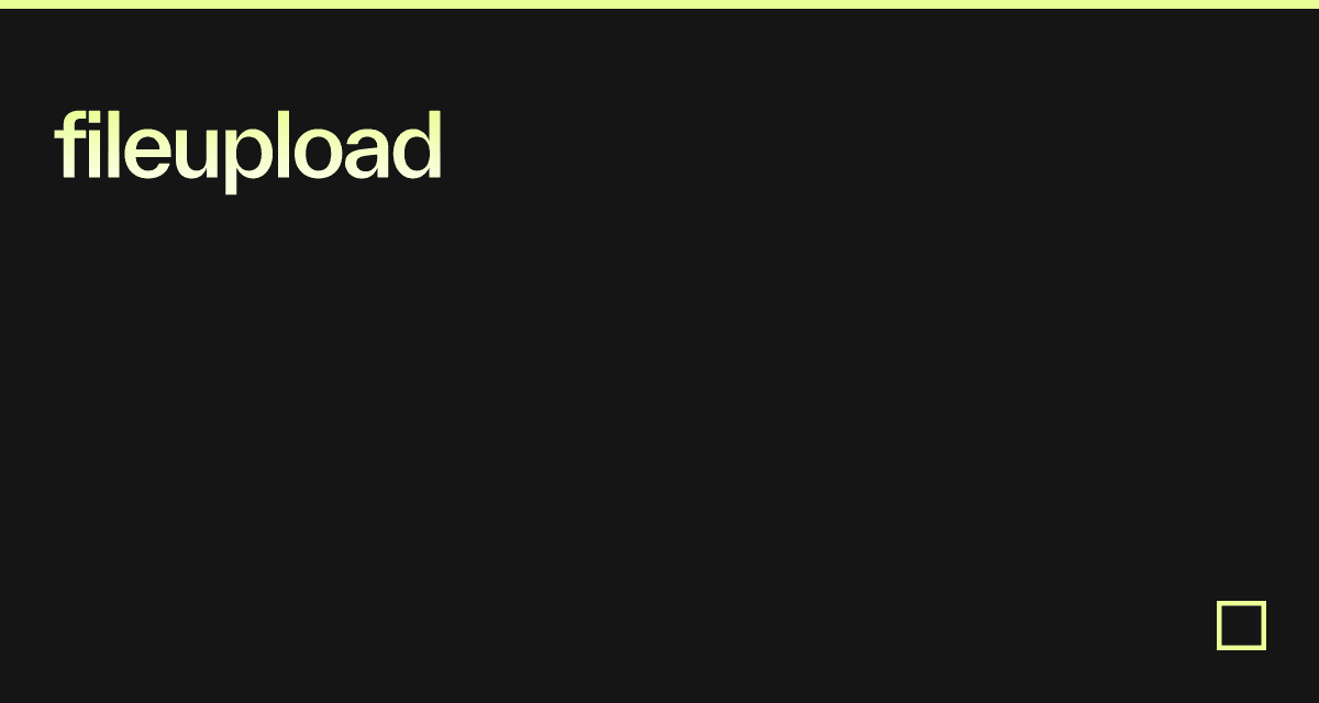 fileupload - Codesandbox