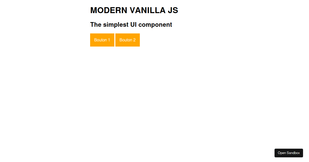 MODERN VANILLA JS - SIMPLEST UI COMPONENT - Codesandbox