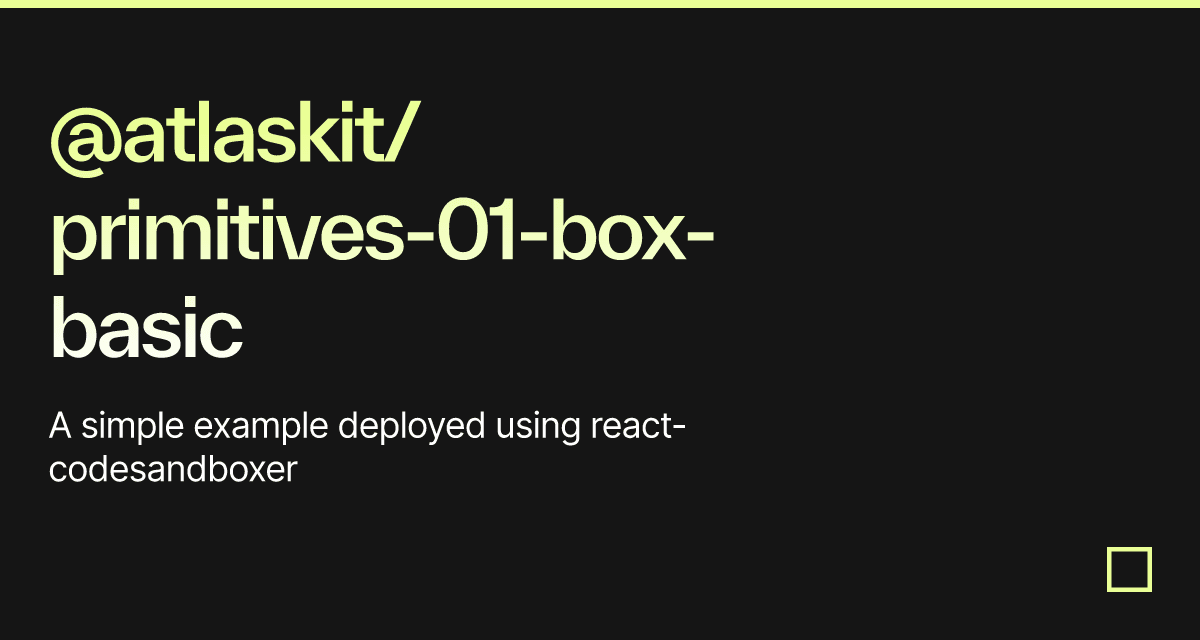 @atlaskit/primitives-01-box-basic - Codesandbox