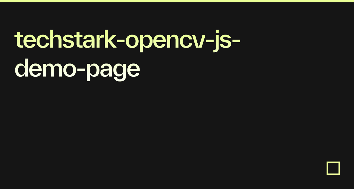 Techstark Opencv Js Demo Page Codesandbox