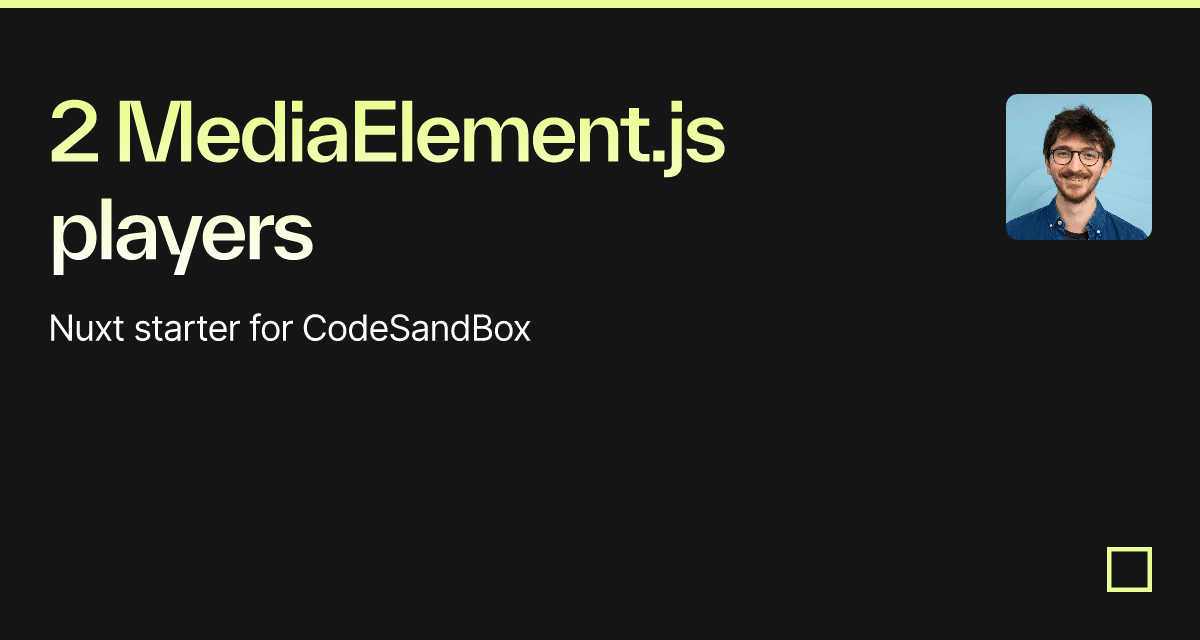 2 MediaElement.js players - Codesandbox
