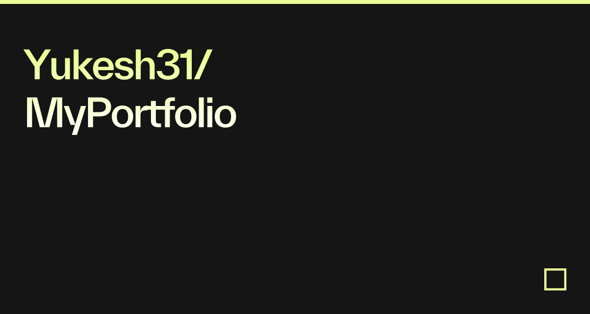 Yukesh31/MyPortfolio - Codesandbox