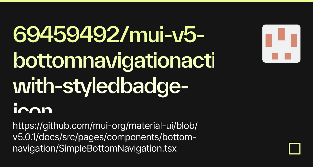 69459492/mui-v5-bottomnavigationaction-with-styledbadge-icon - Codesandbox