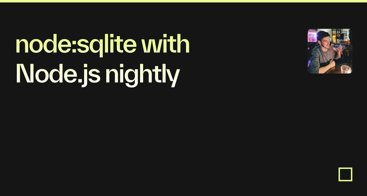 node:sqlite with Node.js nightly - Codesandbox node:sqlite with Node.js nightly - Codesandbox
