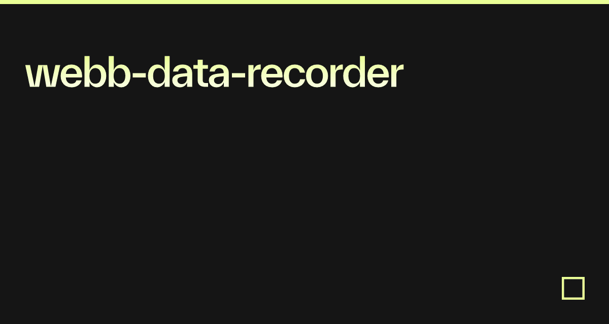 webb-data-recorder - Codesandbox