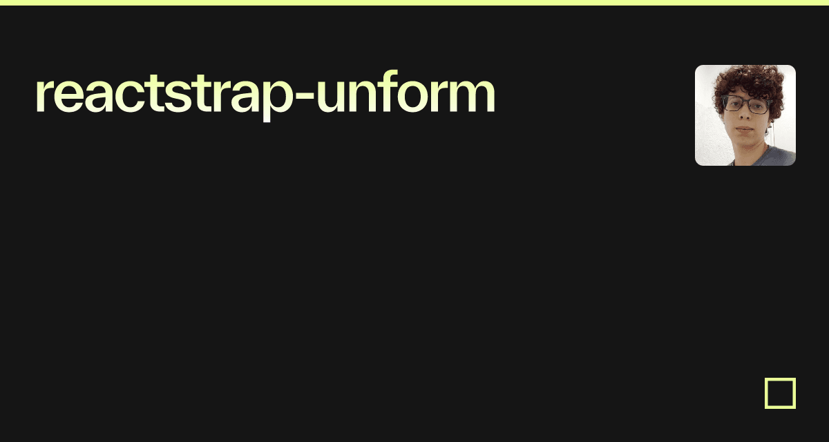 reactstrap-unform - Codesandbox