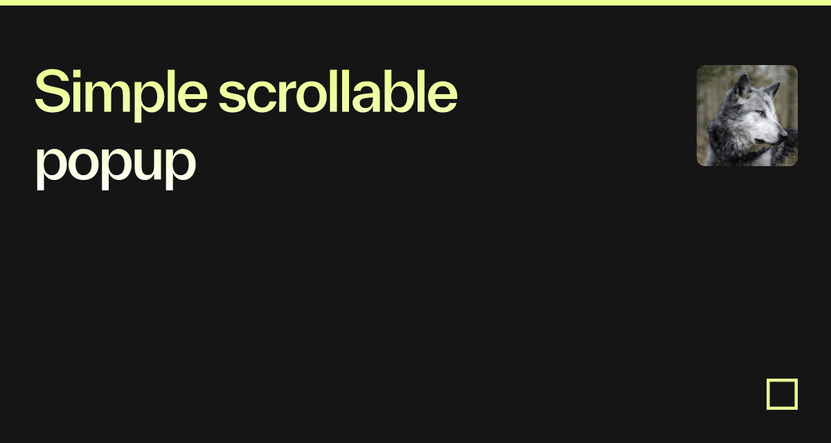 Simple scrollable popup - Codesandbox Simple scrollable popup - Codesandbox