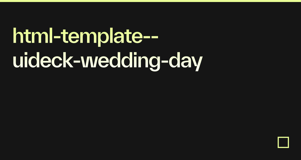 html-template--uideck-wedding-day - Codesandbox
