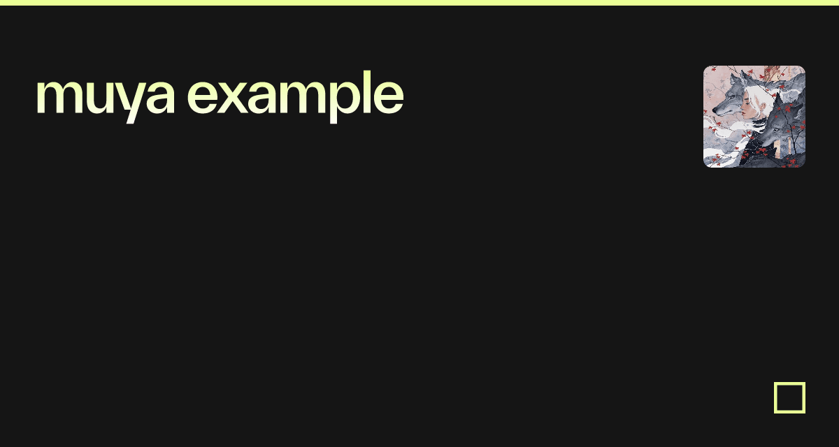 muya example - Codesandbox
