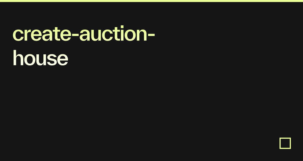 create-auction-house - Codesandbox