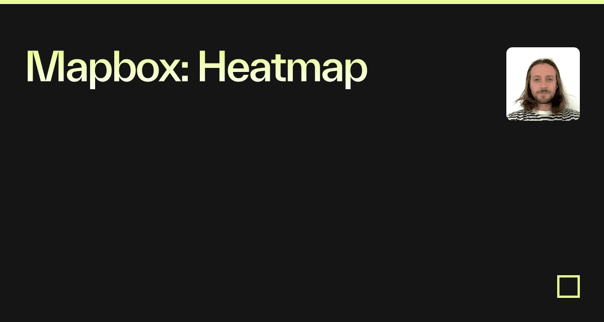 Mapbox: Heatmap - Codesandbox Mapbox: Heatmap - Codesandbox