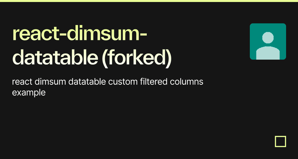 react-dimsum-datatable (forked) - Codesandbox