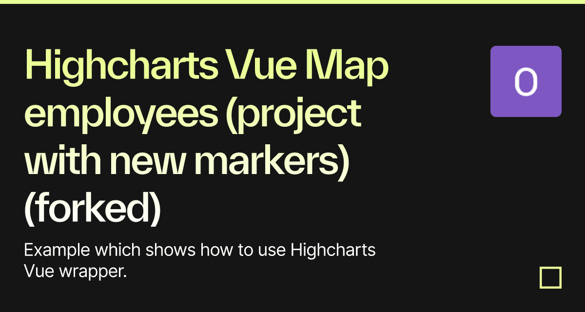 Highcharts Vue Map employees (project with new markers) (forked ...