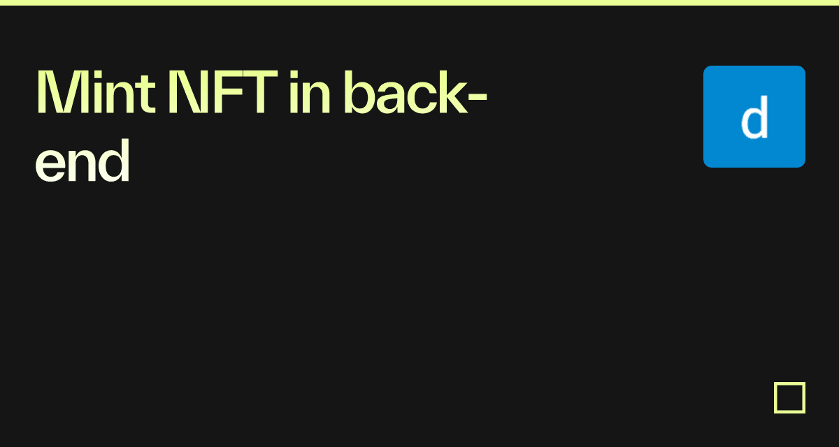 Mint NFT in back-end - Codesandbox