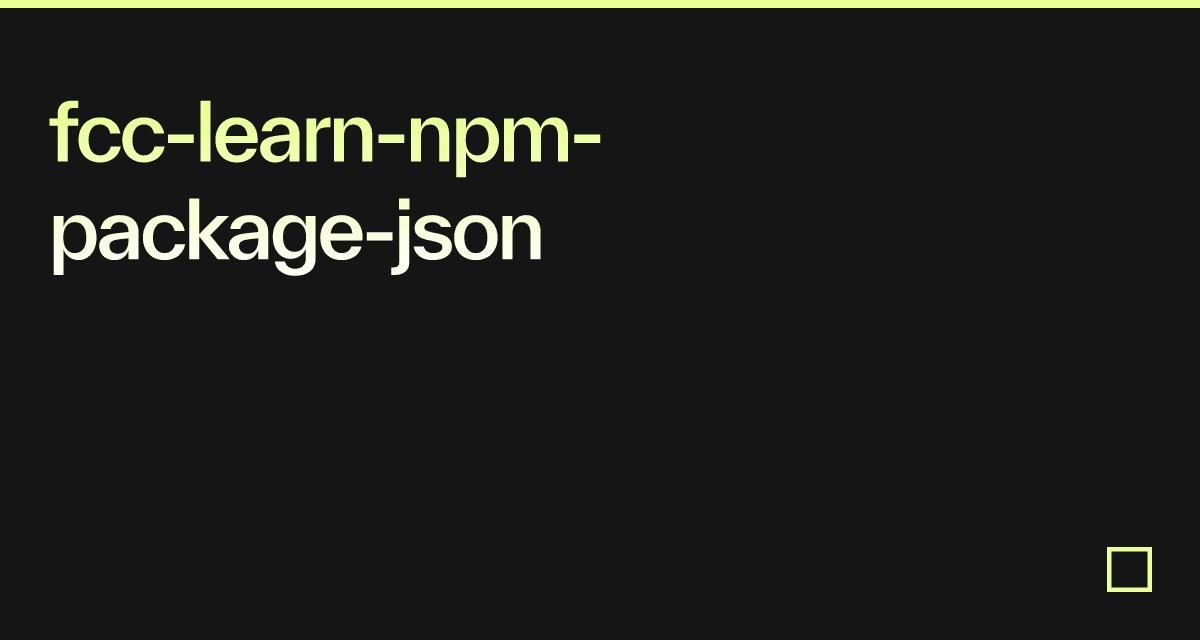 Fcc Learn Npm Package Json Codesandbox