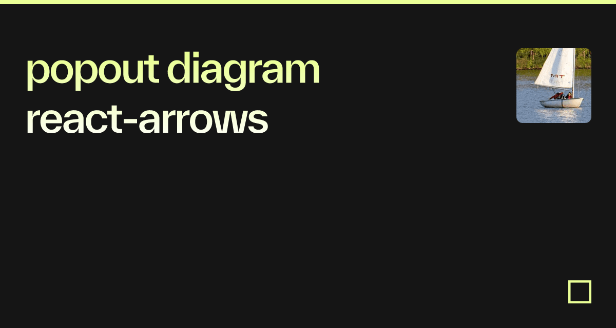 popout diagram react-arrows - Codesandbox
