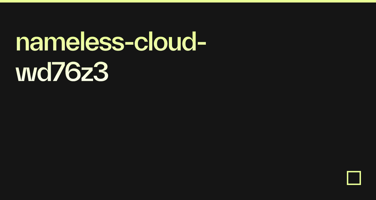 nameless-cloud-wd76z3 - Codesandbox