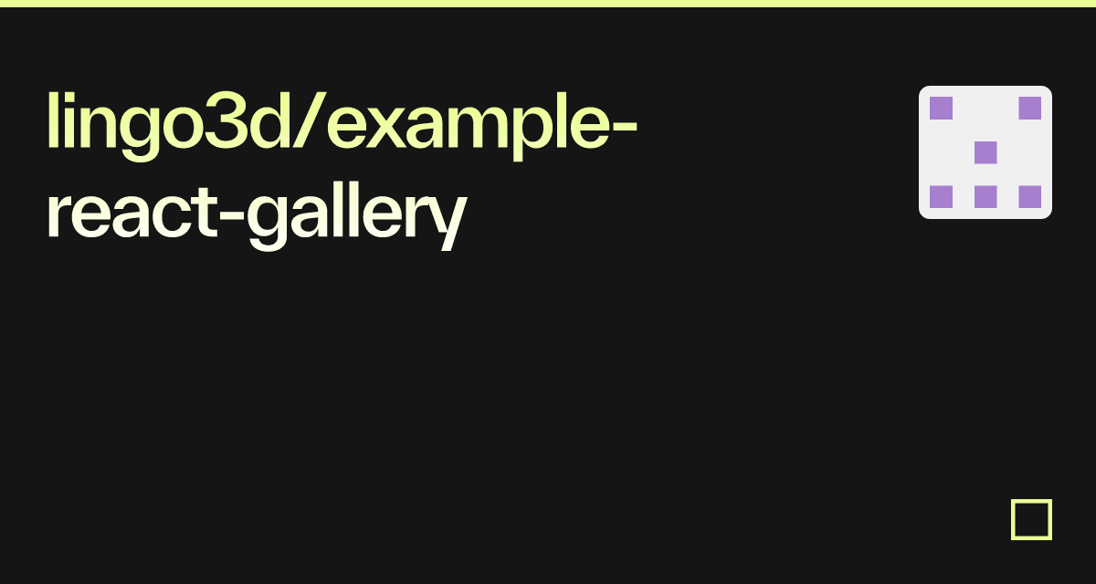 lingo3d/example-react-gallery - Codesandbox