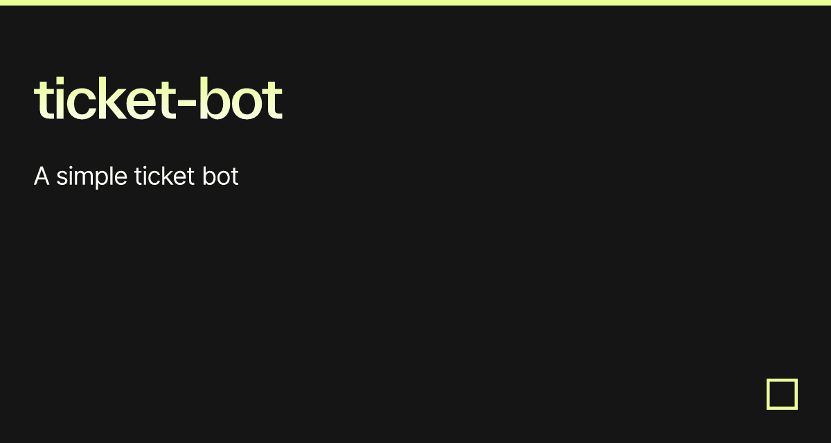 ticket-bot - Codesandbox