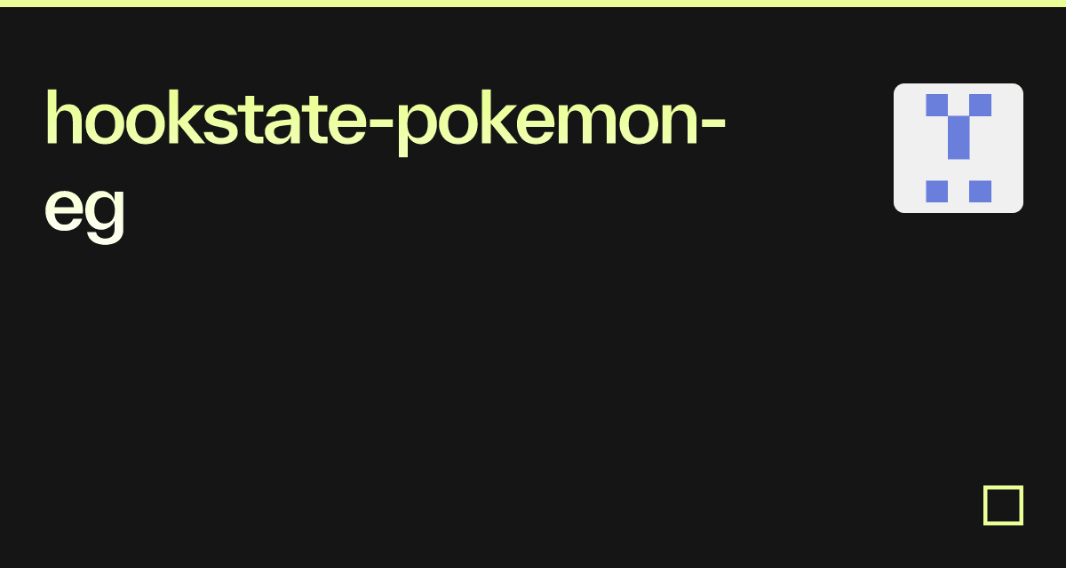 hookstate-pokemon-eg - Codesandbox