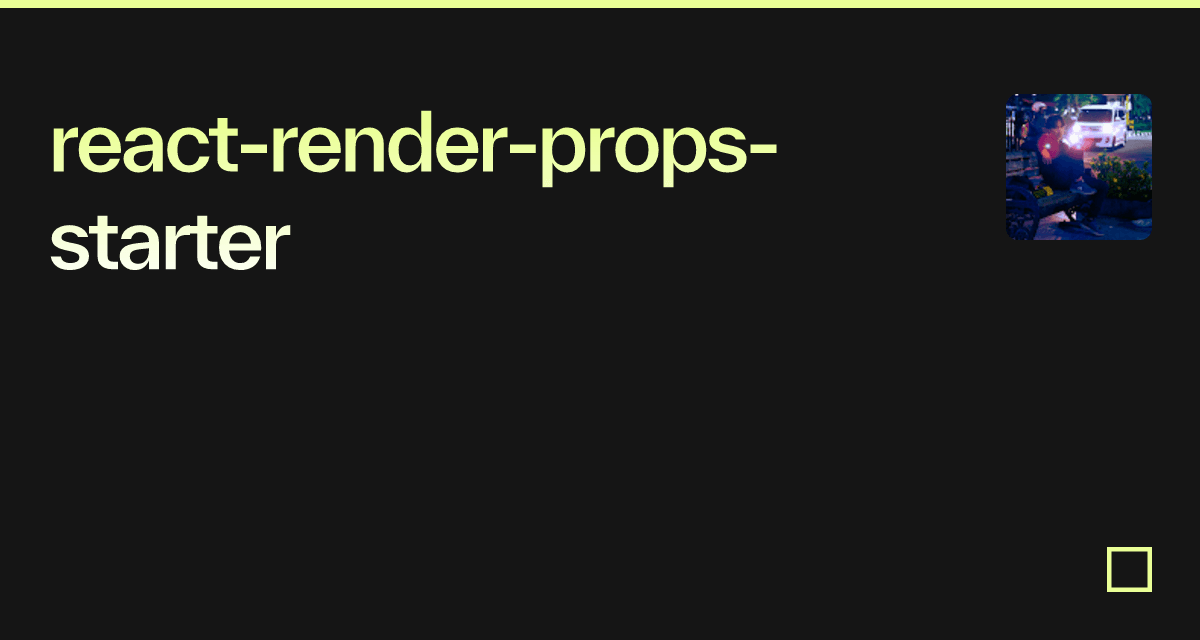 react-render-props-starter - Codesandbox