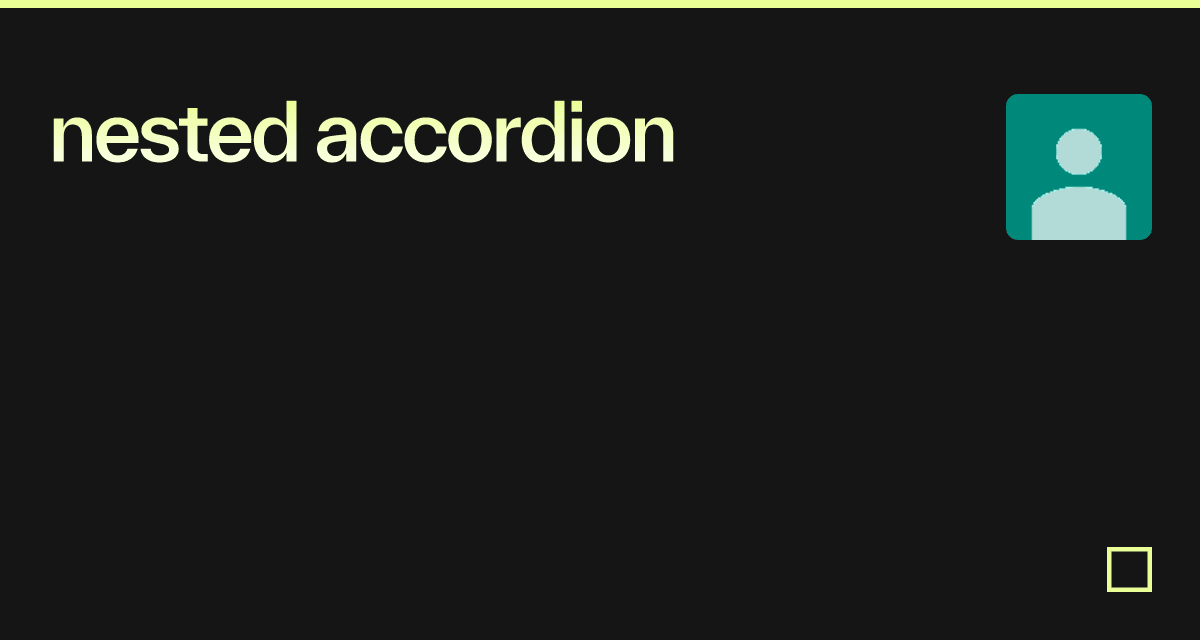 Nested Accordion Codesandbox