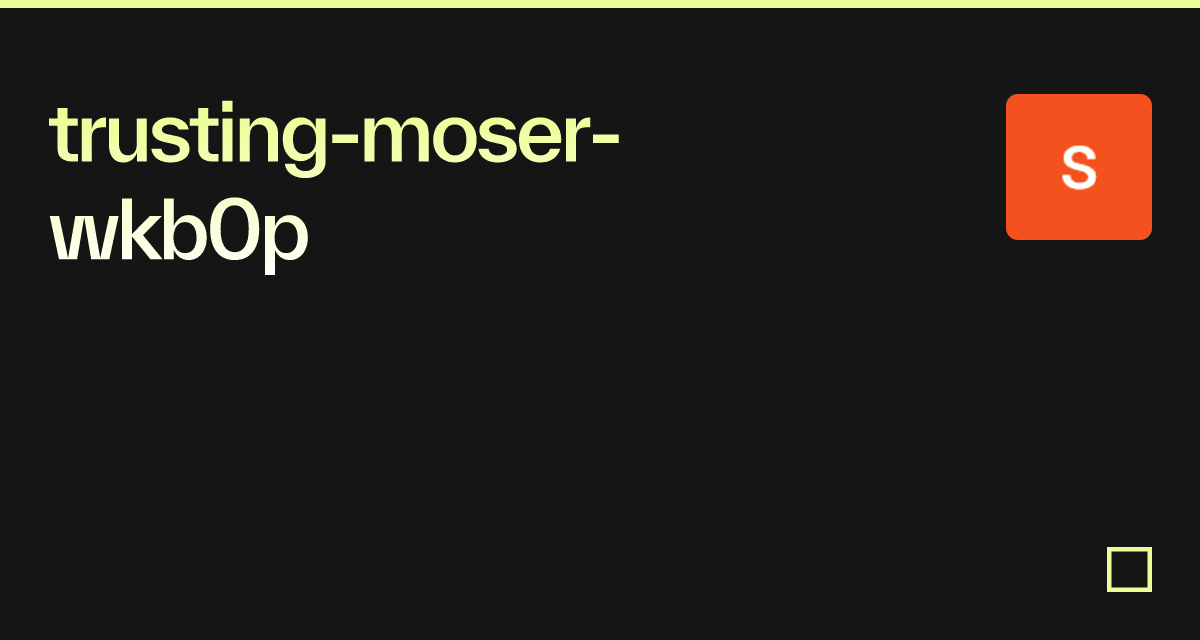 trusting-moser-wkb0p - Codesandbox