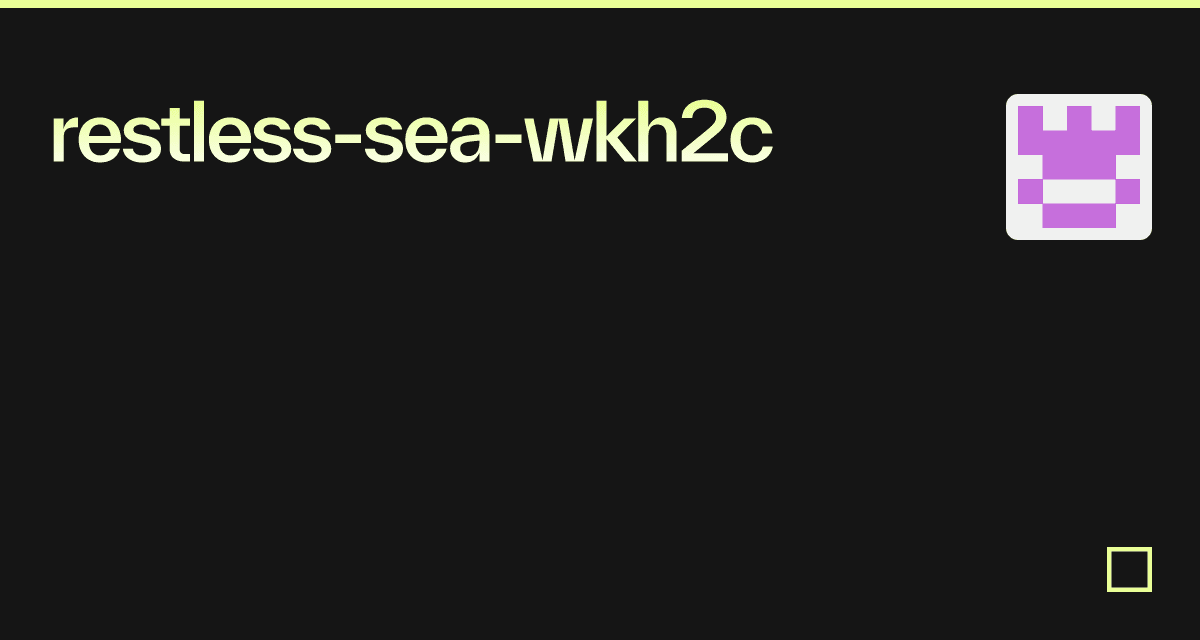 restless-sea-wkh2c - Codesandbox