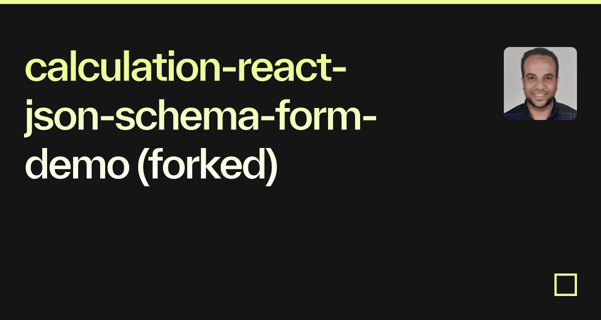 calculation-react-json-schema-form-demo (forked) - Codesandbox