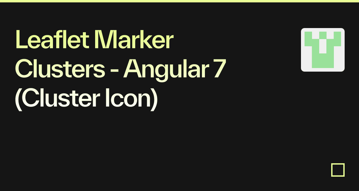 Leaflet Marker Clusters - Angular 7 (Cluster Icon) - Codesandbox