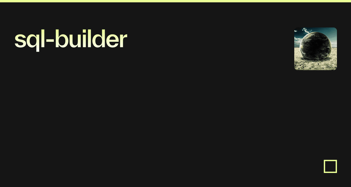 Sql Builder Codesandbox