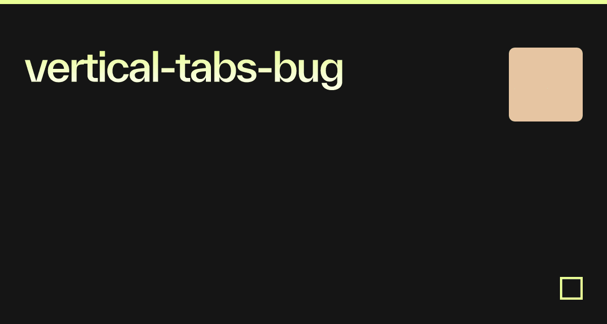 vertical-tabs-bug - Codesandbox
