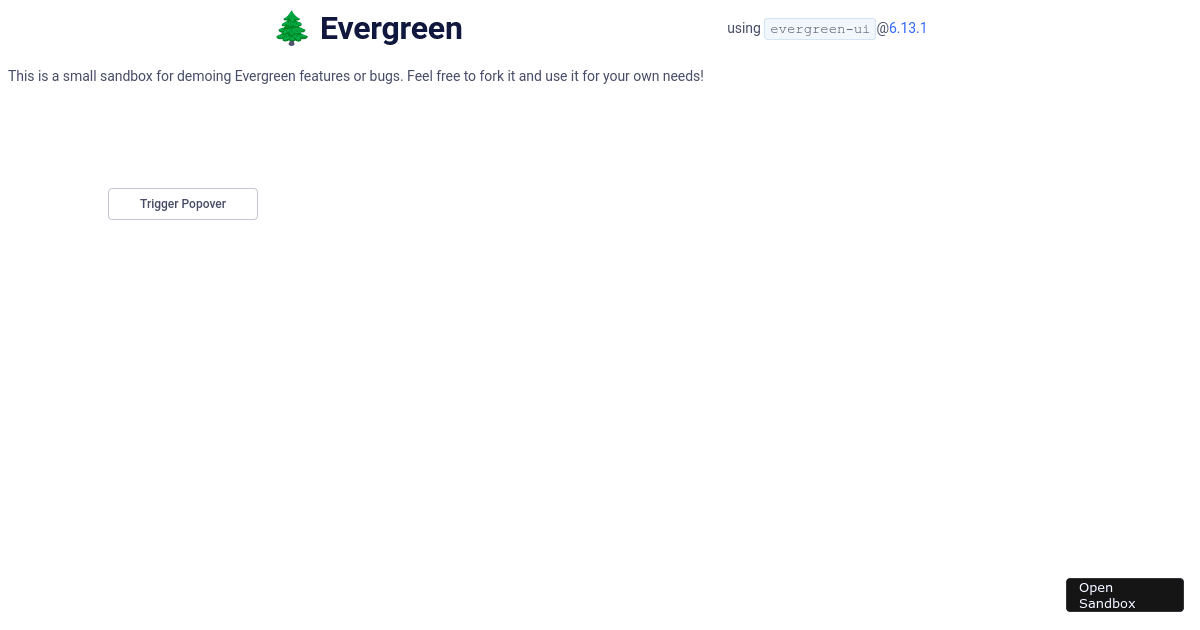 evergreen-ui 6.12.0 popover works fine on scroll - Codesandbox