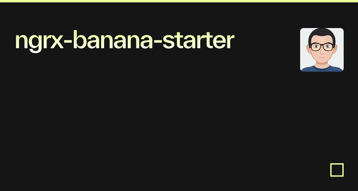 ngrx-banana-starter - Codesandbox