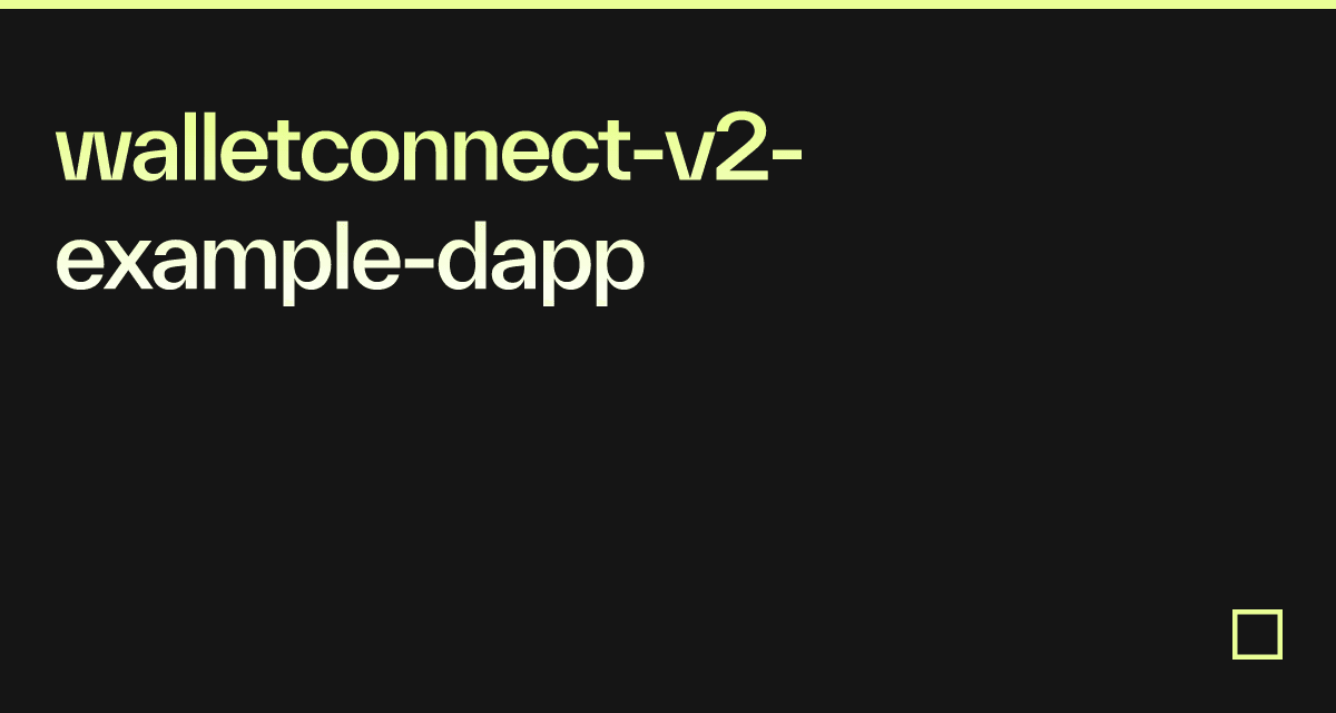 Walletconnect V2 Example Dapp Codesandbox