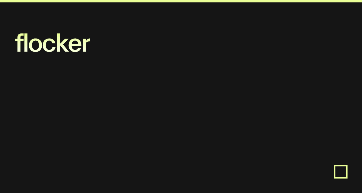 flocker - Codesandbox