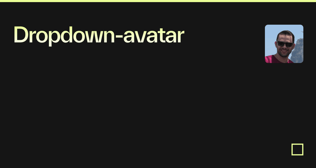 Dropdown Avatar Codesandbox
