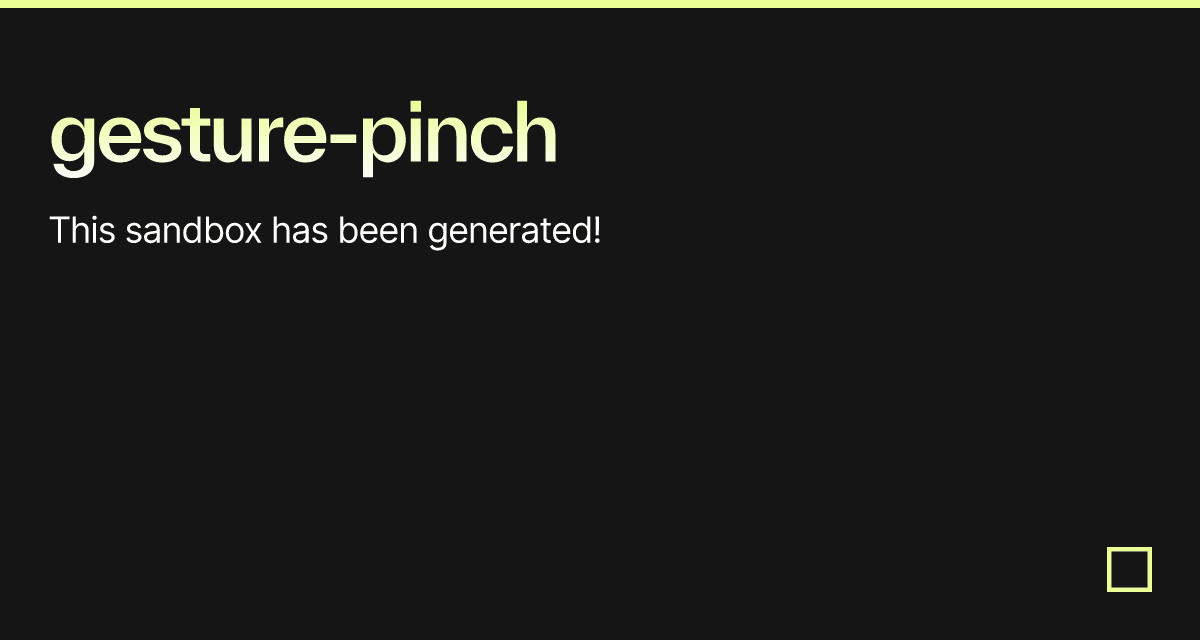 gesture-pinch - Codesandbox