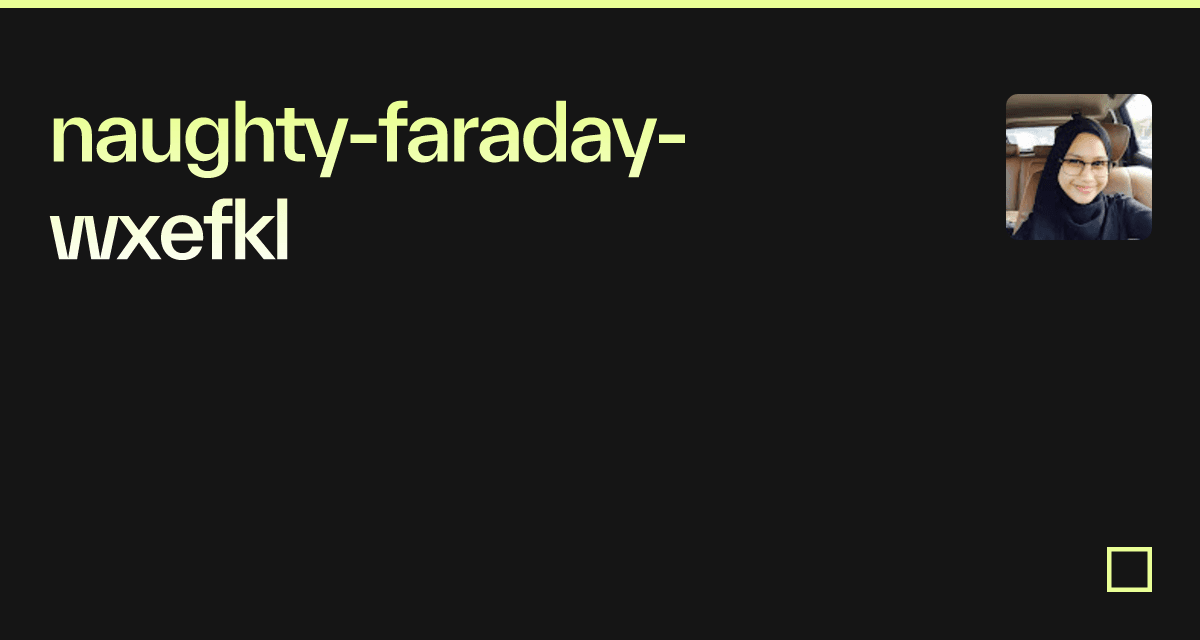 naughty-faraday-wxefkl - Codesandbox