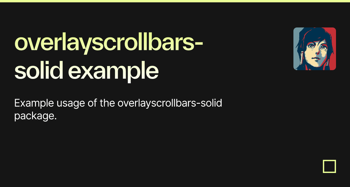 overlayscrollbars-solid example - Codesandbox