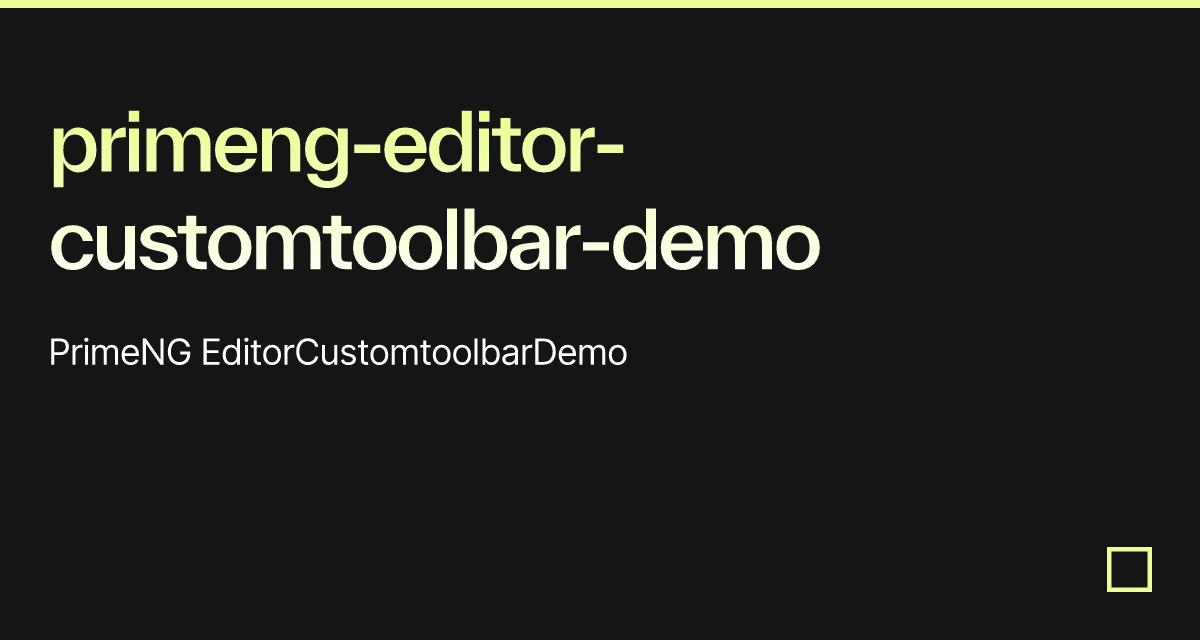 primeng-editor-customtoolbar-demo - Codesandbox