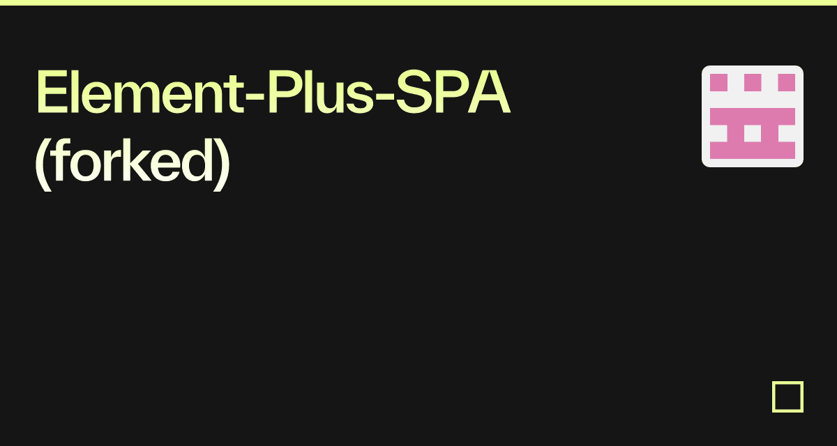 Element-Plus-SPA (forked) - Codesandbox